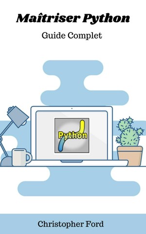 Smashwords – Maîtriser Python: Guide Complet