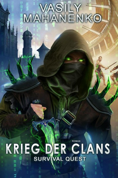 Smashwords – Survival Quest: Krieg der Clans – a book by Vasily Mahanenko