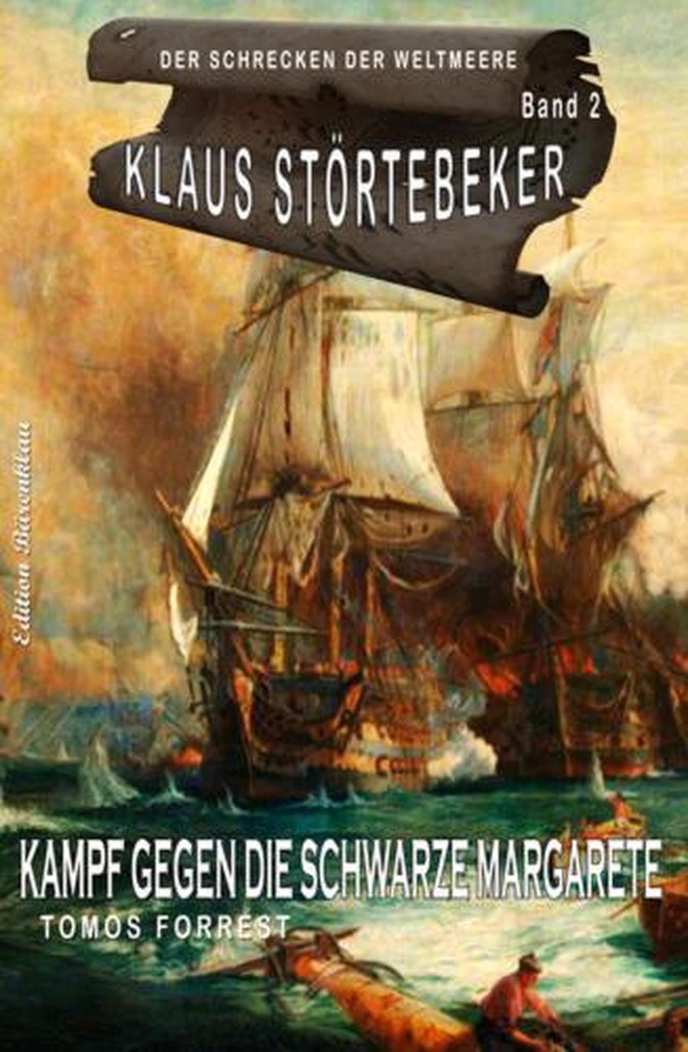 Smashwords – Klaus Störtebeker – Der Schrecken der Weltmeere Band 2: Kampf gegen die Schwarze ...