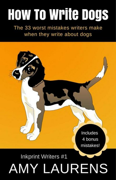 Smashwords – How To Write Dogs: The 33 Worst Mistakes Writers Make When They Write About Dogs ...