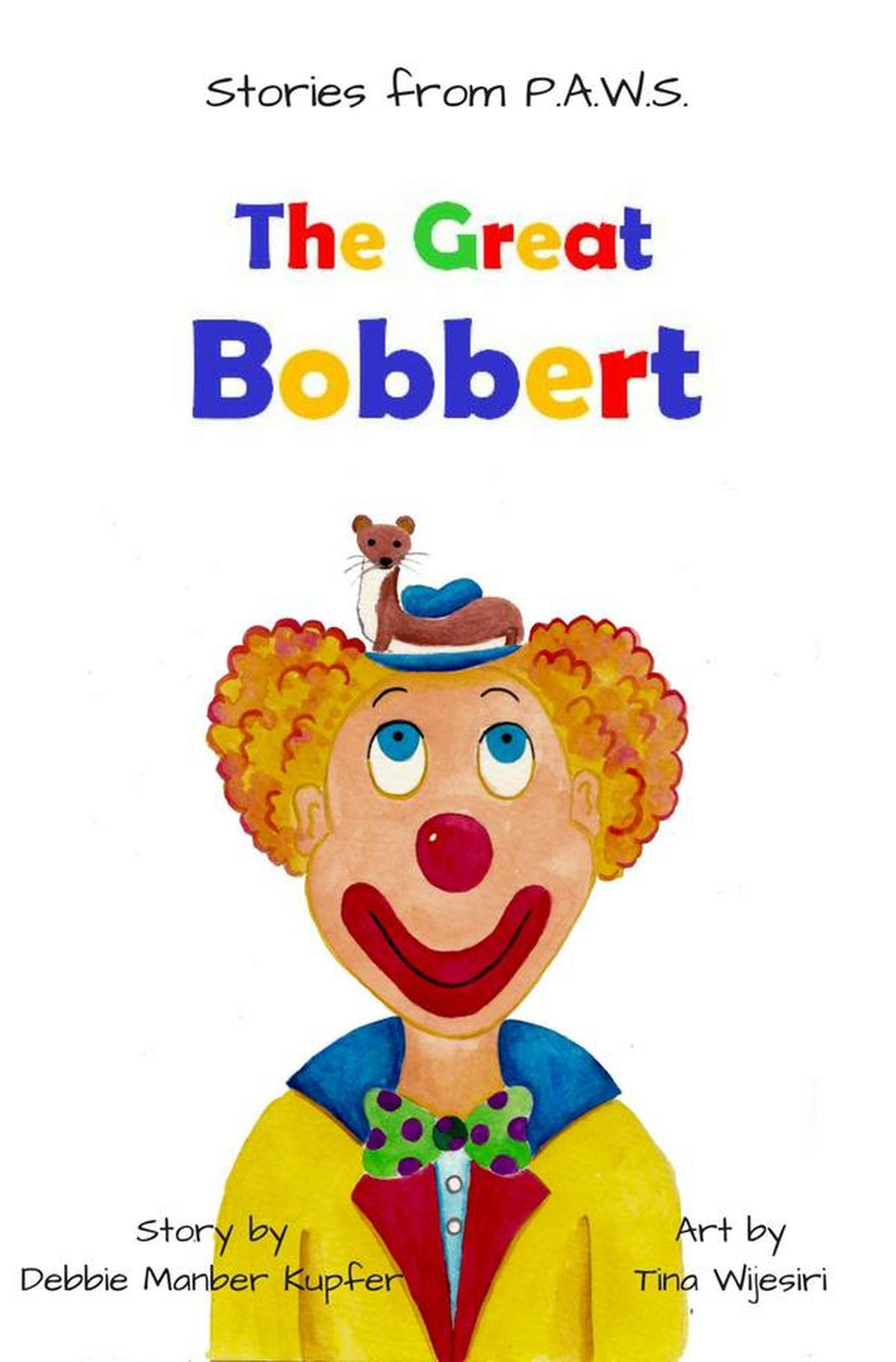 Smashwords – The Great Bobbert – a book by Debbie Manber Kupfer