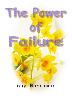 Smashwords – The Power of Failure – a book by Guy Harriman