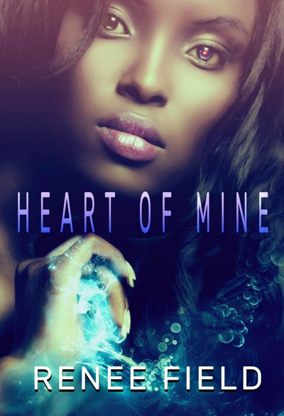 Smashwords – Heart of Mine – a book by Renee Field