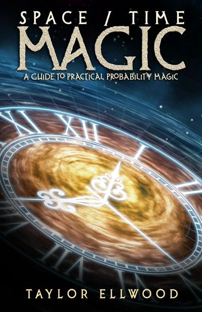 Smashwords – Space/Time Magic: A Guide to Practical Probability Magic – a book by Taylor Ellwood