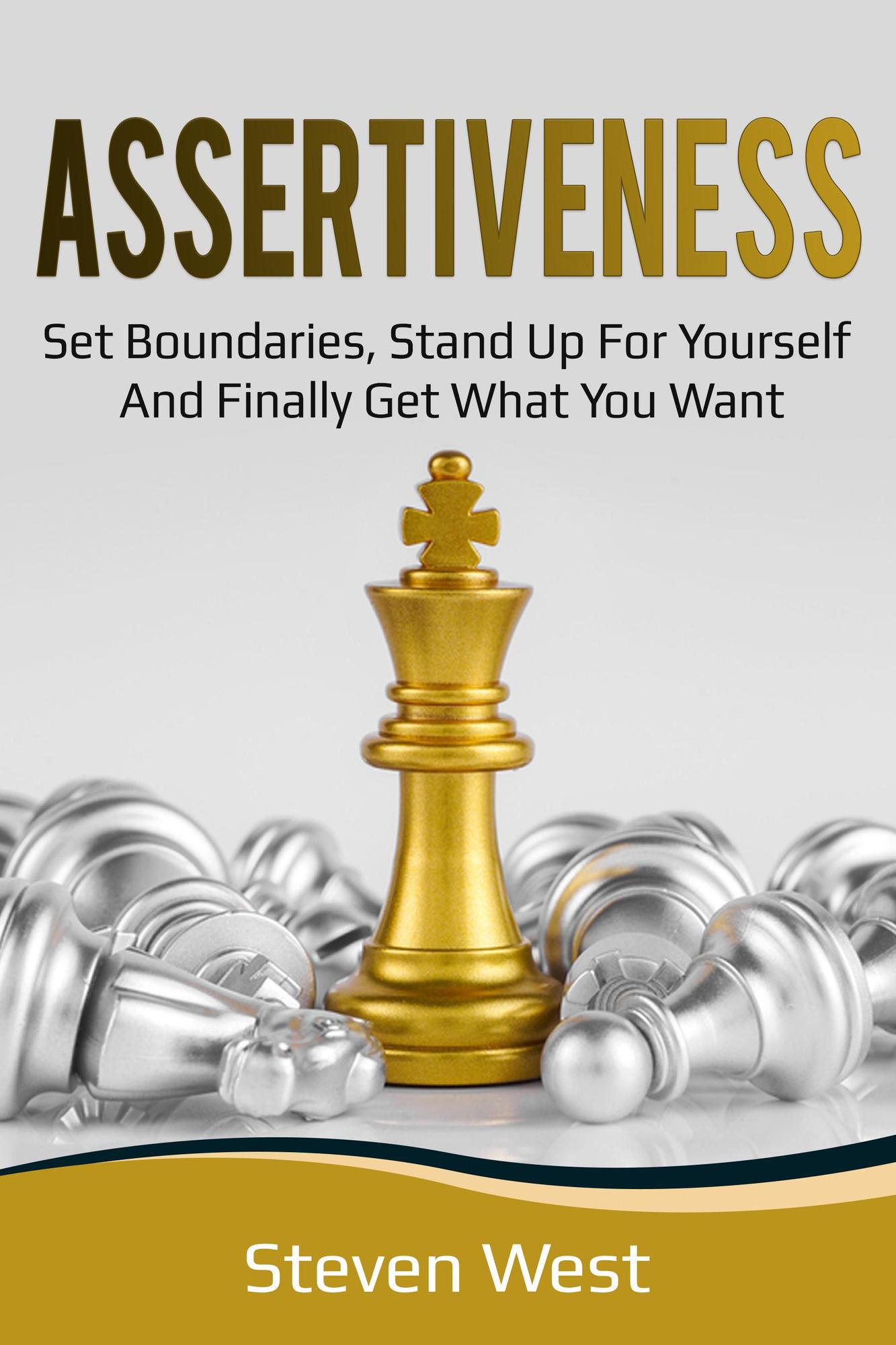 Smashwords – Assertiveness: Set Boundaries, Stand Up for Yourself, and ...
