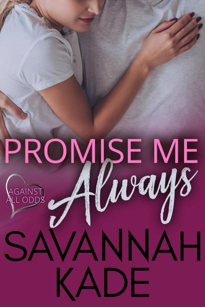 Smashwords – Promise Me Always – a book by Savannah Kade