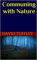 Smashwords – Communing with Nature – a book by David Tuffley