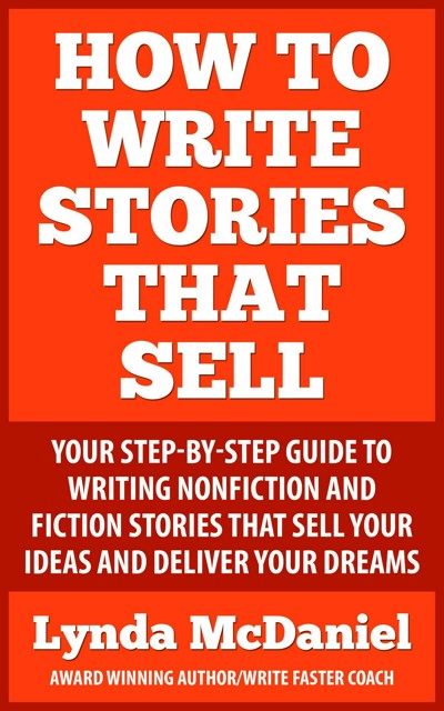 Smashwords – How to Write Stories that Sell – a book by Lynda McDaniel