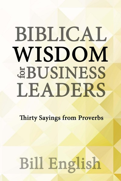 Smashwords – Biblical Wisdom for Business Leaders: Thirty Sayings from ...