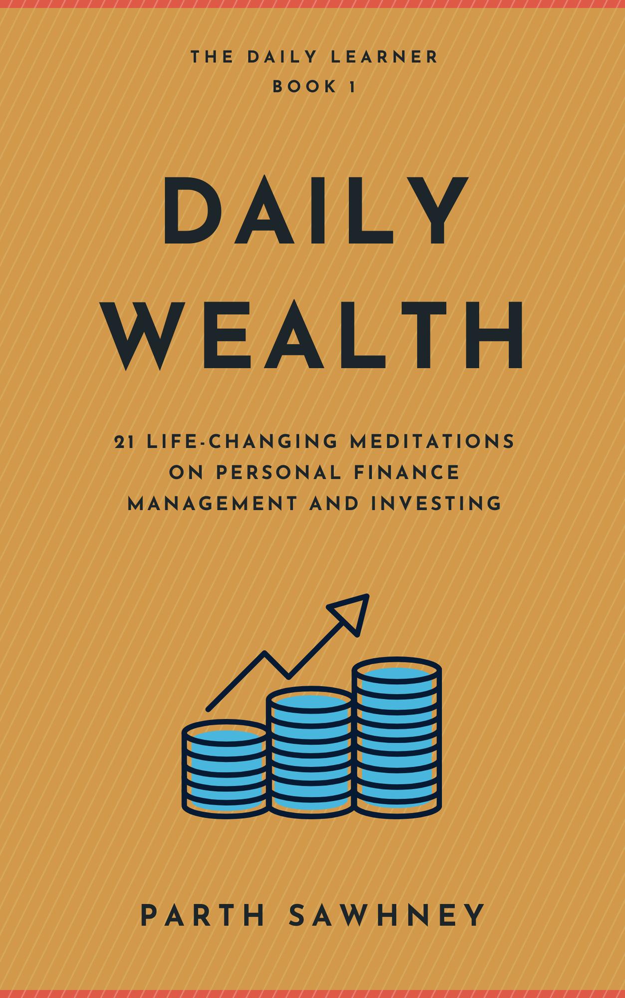 Smashwords – Daily Wealth: 21 Life-Changing Meditations on Personal ...