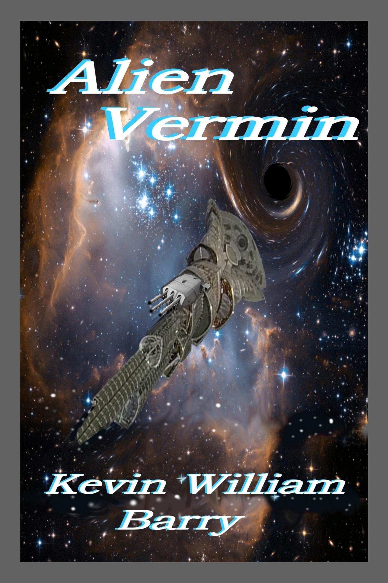 Smashwords – Alien Vermin – a book by Kevin William Barry