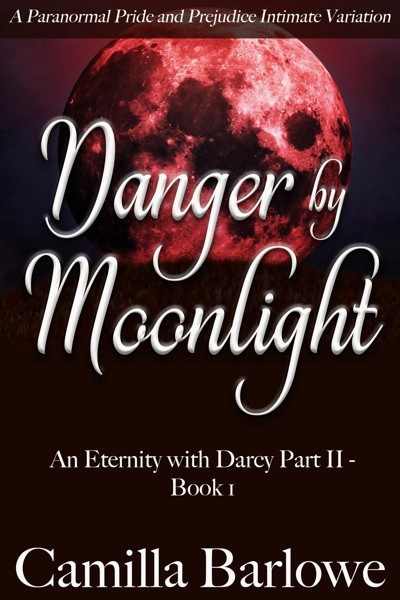 Smashwords – Danger by Moonlight: A Paranormal Pride and Prejudice Intimate Variation – a book ...