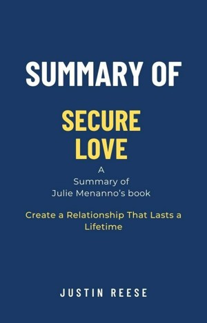 Smashwords – Summary of Secure Love by Julie Menanno: Create a ...