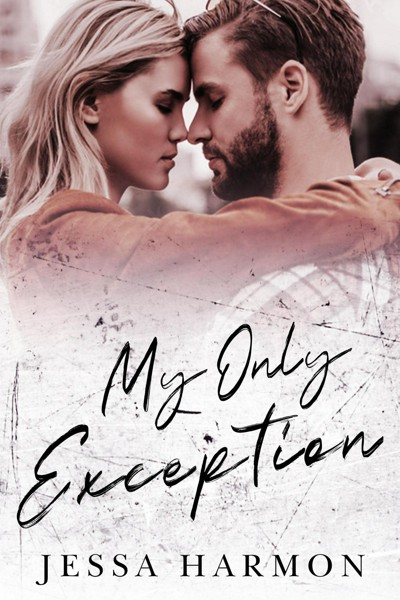 Smashwords – My Only Exception – a book by Jessa Harmon