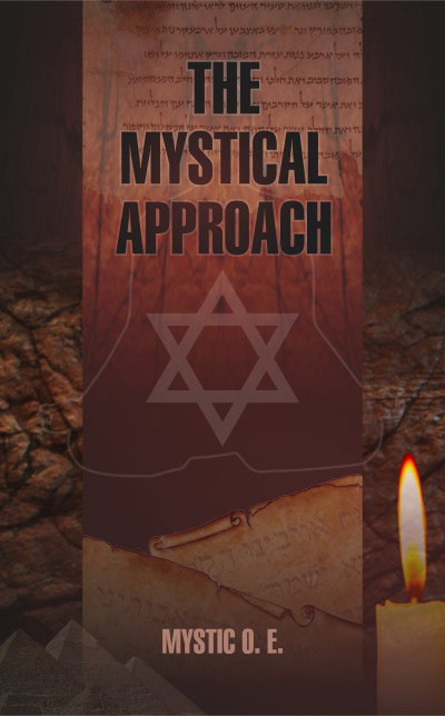 Smashwords – The Mystical Approach – a book by Mystic O. E.