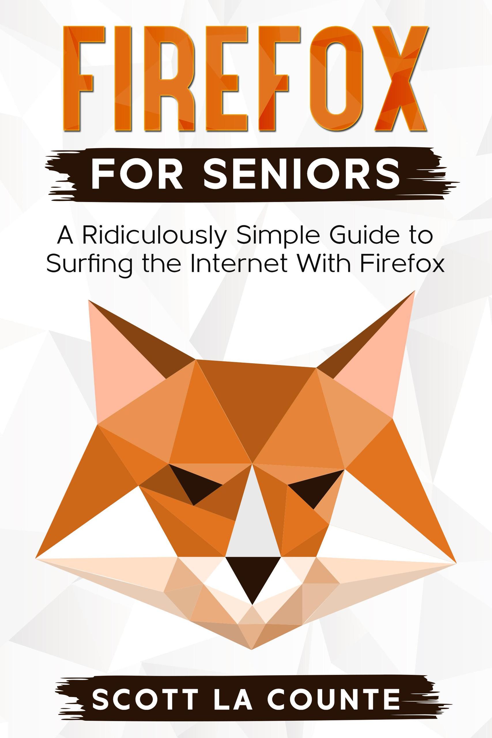 Smashwords – Firefox For Seniors: A Ridiculously Simple Guide to ...