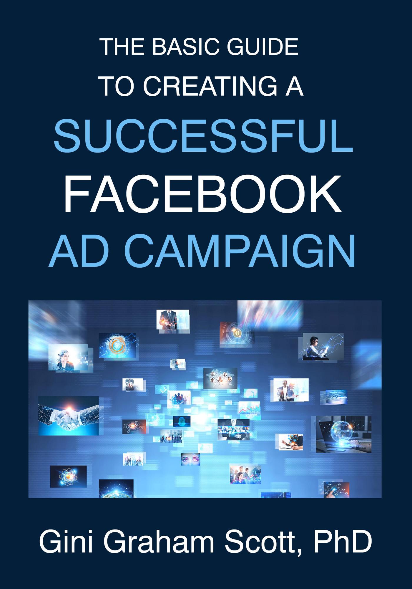 Smashwords – The Basic Guide to Creating a Successful Facebook Ad ...