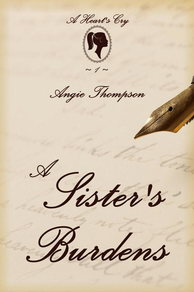 Smashwords A Sisters Burdens A Book By Angie Thompson