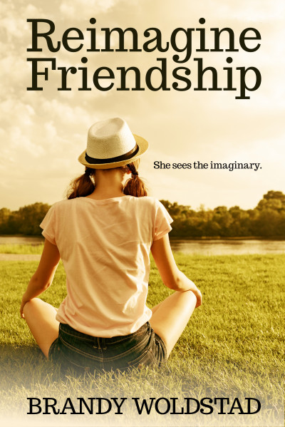 Smashwords – Reimagine Friendship – a book by Brandy Woldstad