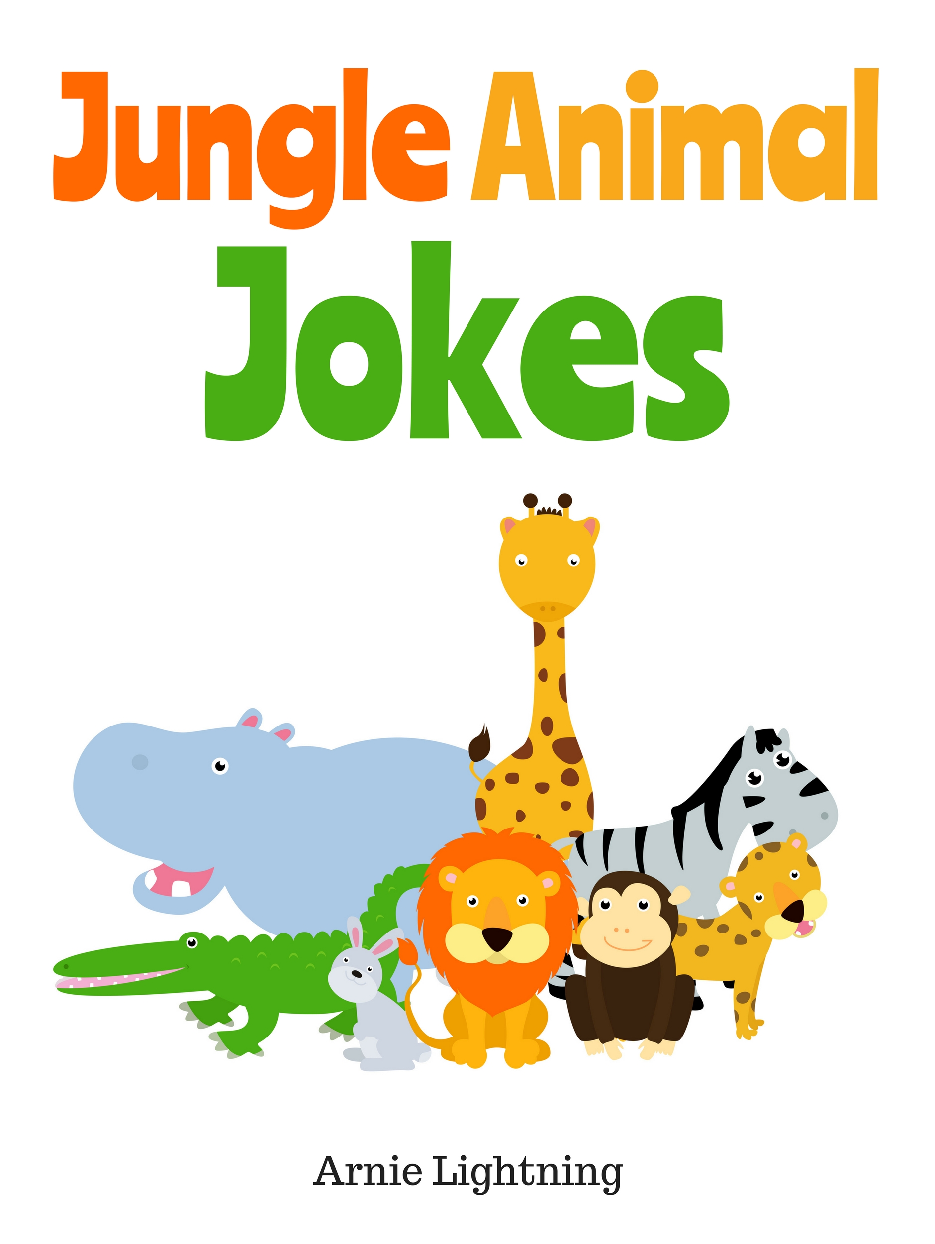 Smashwords – Jungle Animal Jokes – a book by Arnie Lightning