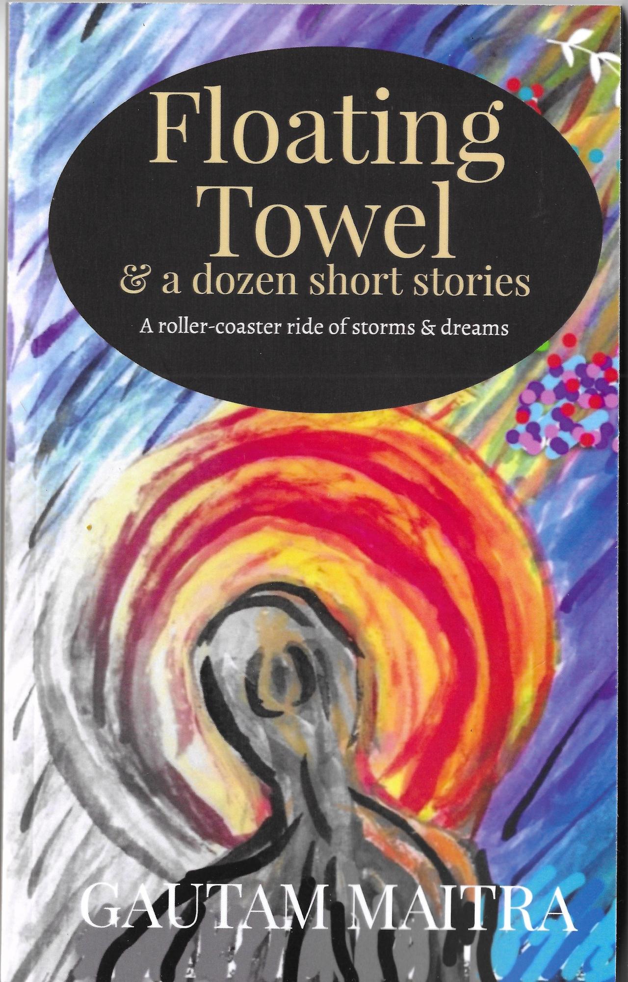 Smashwords – Floating Towel and a Dozen Short Stories – a book by ...