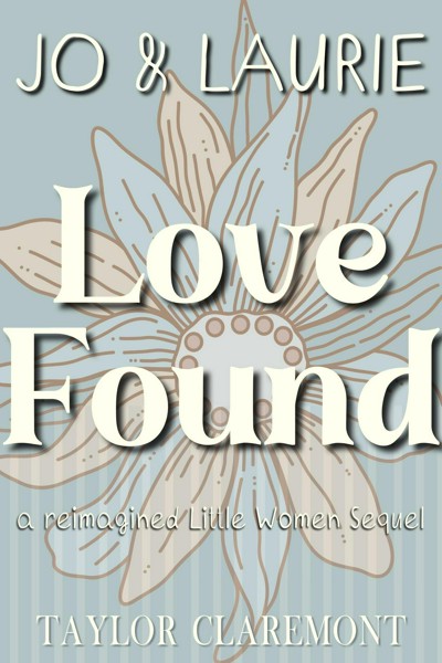 Smashwords – Love Found – a book by Taylor Claremont