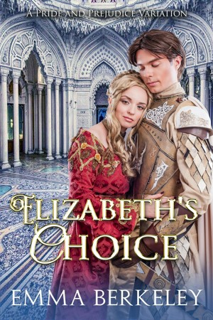 Smashwords – Elizabeth's Choice: A Pride and Prejudice Variation