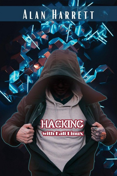 Smashwords – Hacking with Kali Linux – a book by Alan Harrett