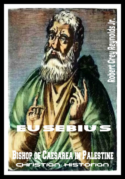 Smashwords – Eusebius Bishop of Caesarea in Palestine Christian ...
