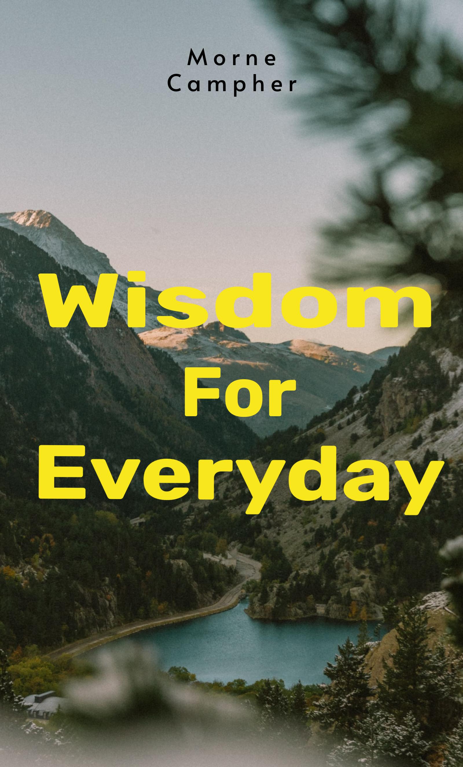 Smashwords – Wisdom For Everyday – a book by Morne Campher