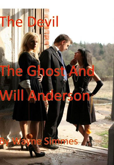 Smashwords – The Devil, The Ghost and Will Anderson – a book by Wayne Simmes