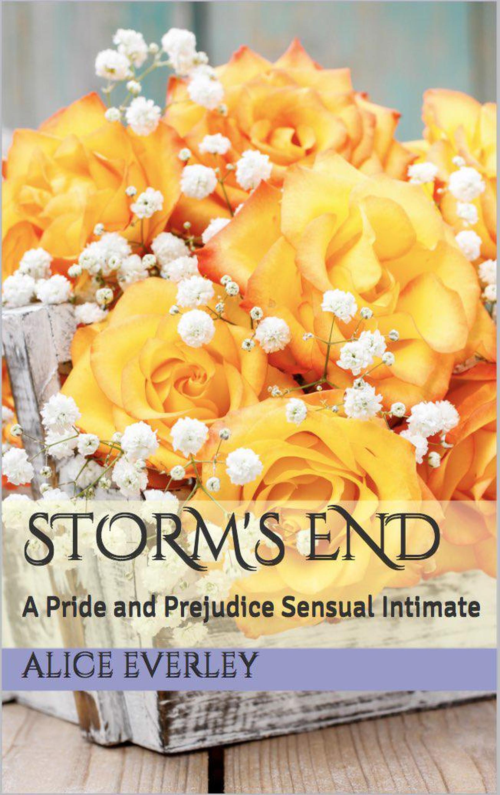 Smashwords – Storm's End: A Pride and Prejudice Sensual Intimate – a book by Alice Everley