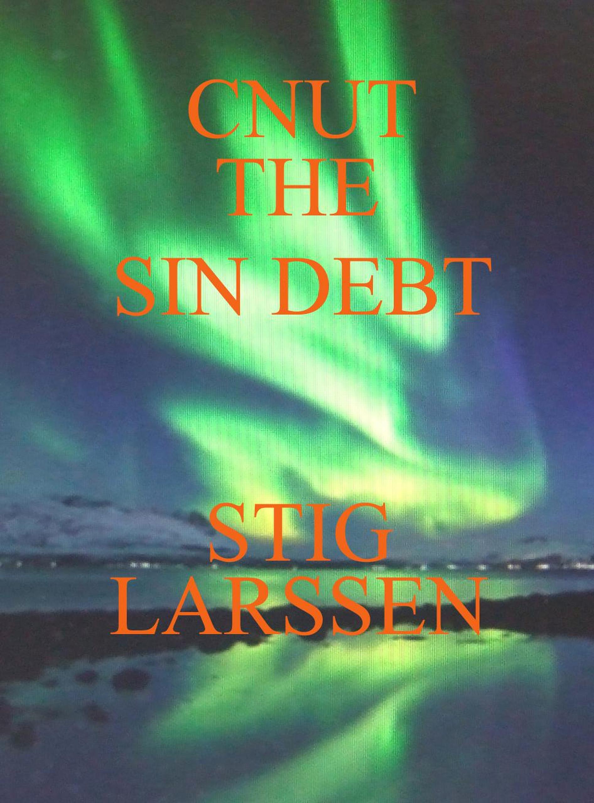 Smashwords – Cnut - The Sin Debt – a book by Tony Nash/Stig Larssen