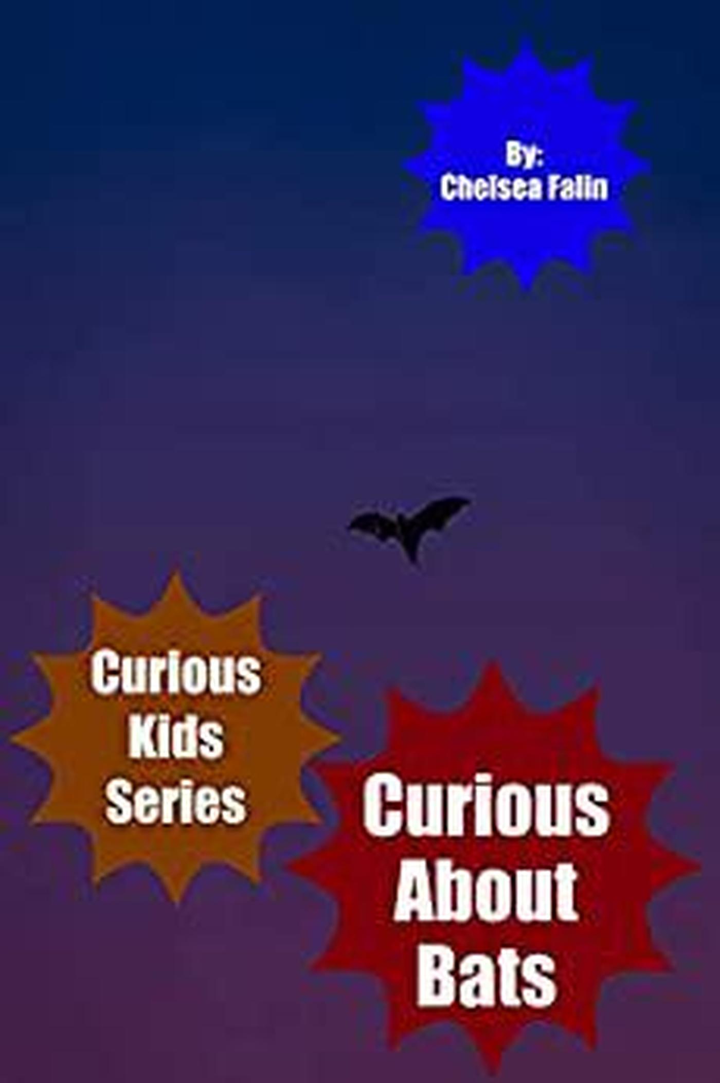 Smashwords – Curious About Bats – a book by Chelsea Falin