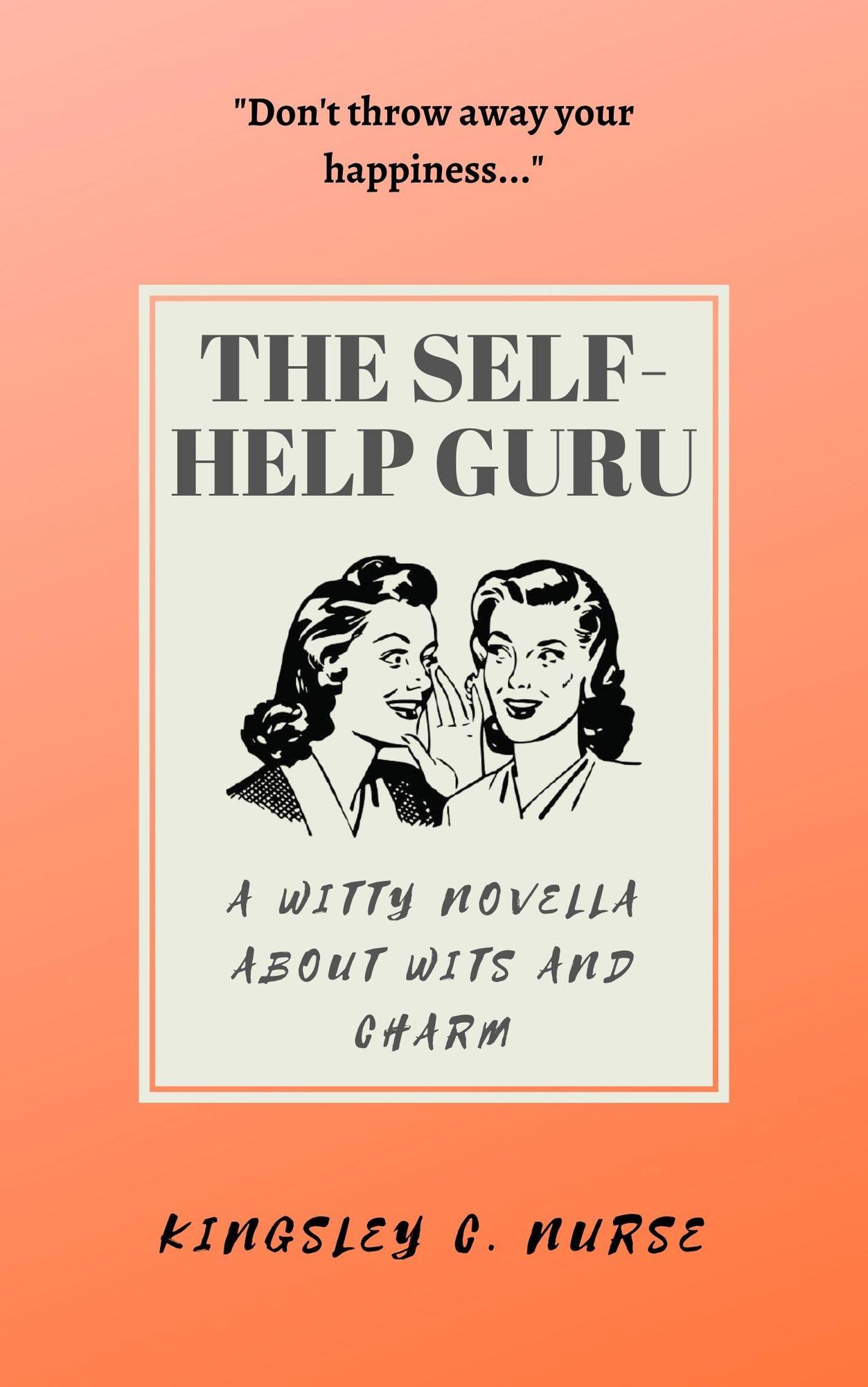 Smashwords – The Self-Help Guru: A Witty Novella About Wits and Charm ...