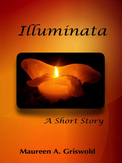 Smashwords – Illuminata: A Short Story – a book by Maureen A. Griswold