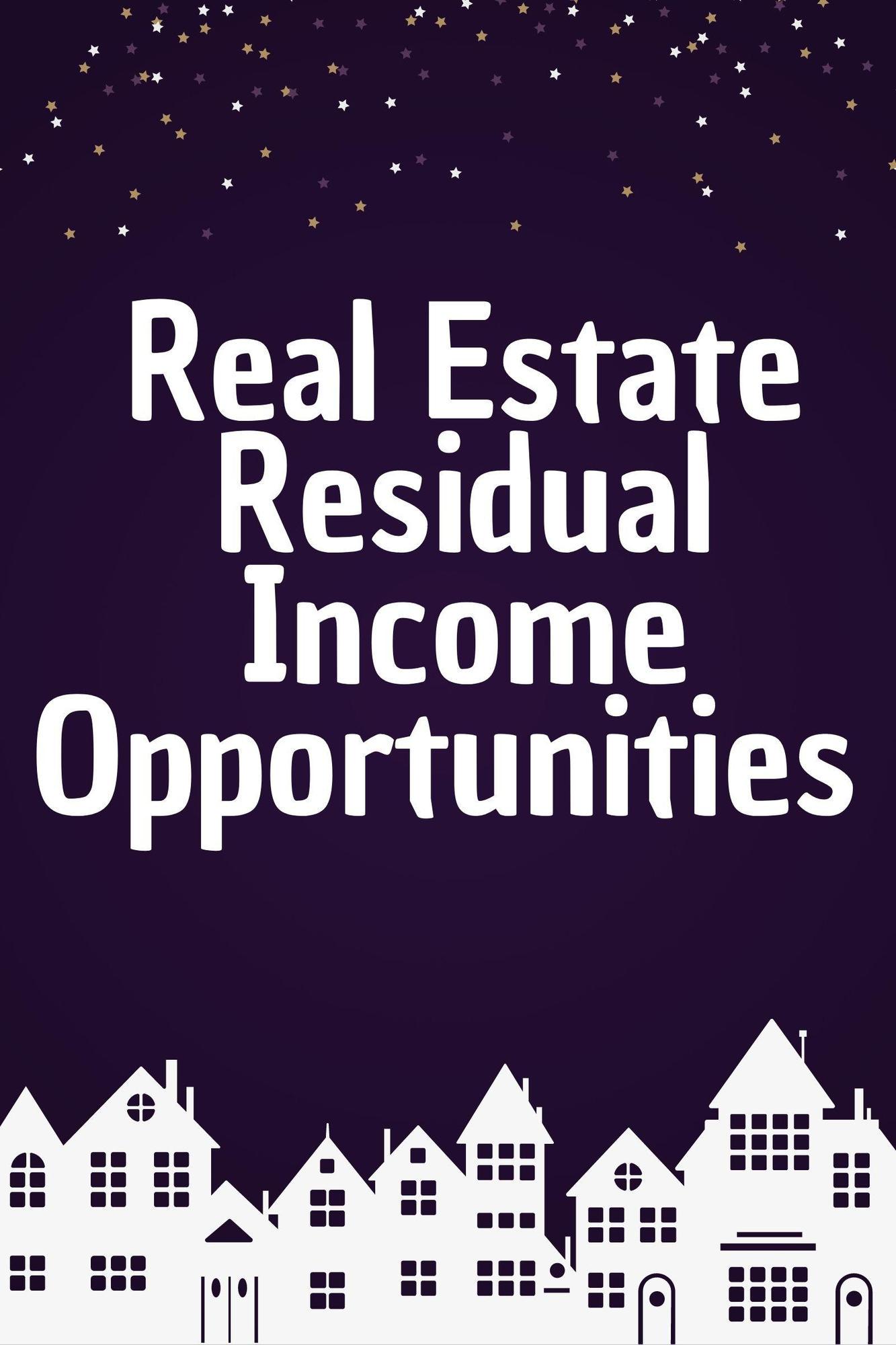 Smashwords – Real Estate Residual Income Opportunities – a book by ...