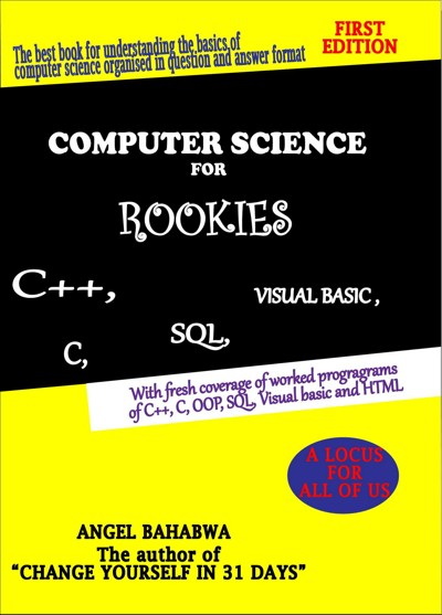 Smashwords – COMPUTER SCIENCE FOR ROOKIES – a book by Angel Bahabwa