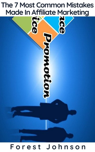 Smashwords – The 7 Most Common Mistakes Made In Affiliate Marketing – a ...