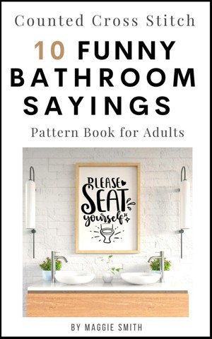 Smashwords – Funny Bathroom Sayings Counted Cross Stitch Pattern Book