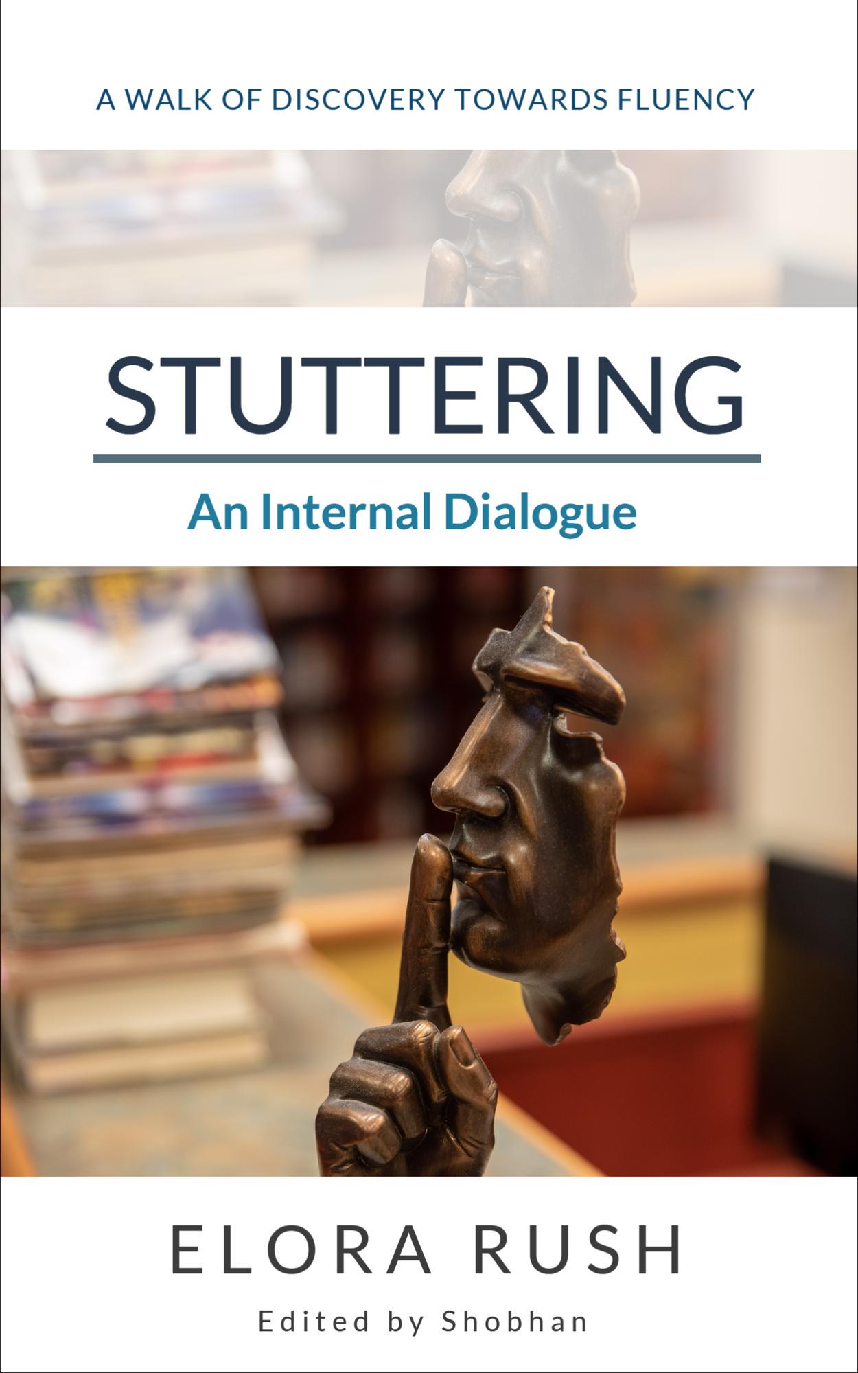 Smashwords – Stuttering: An Internal Dialogue – a book by Elora Rush