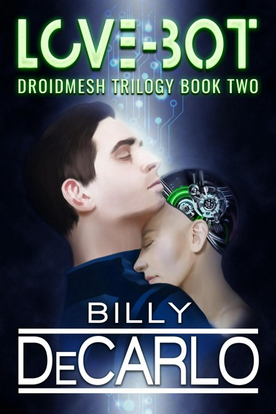Smashwords – Love-Bot – a book by Billy DeCarlo