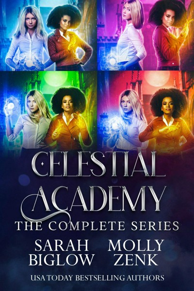 Smashwords – Celestial Academy: The Complete Series – a book by Sarah Biglow & Molly Zenk