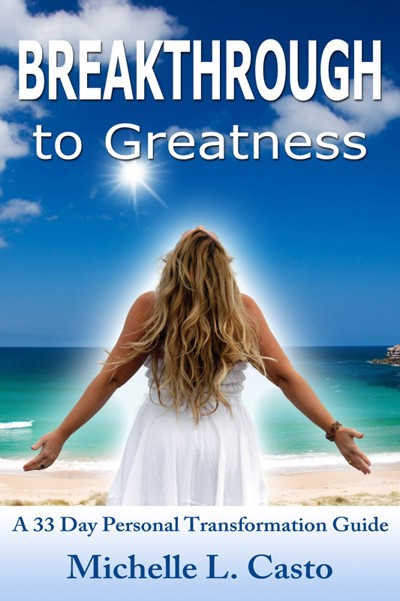 Smashwords – Breakthrough to Greatness Guide – a book by Michelle Casto