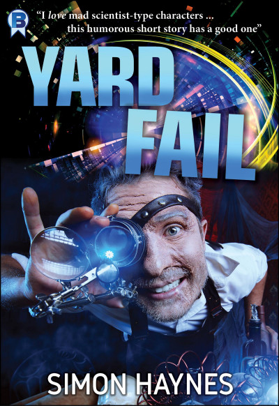 Smashwords – Yard Fail – a book by Simon Haynes