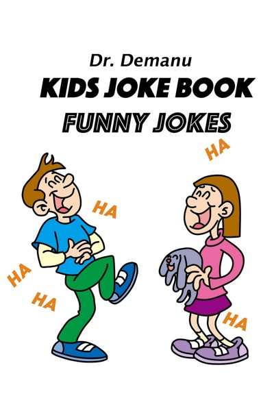 Smashwords – Kids Joke Book - Funny Jokes Ages 9-12 – a book by Dr. Demanu