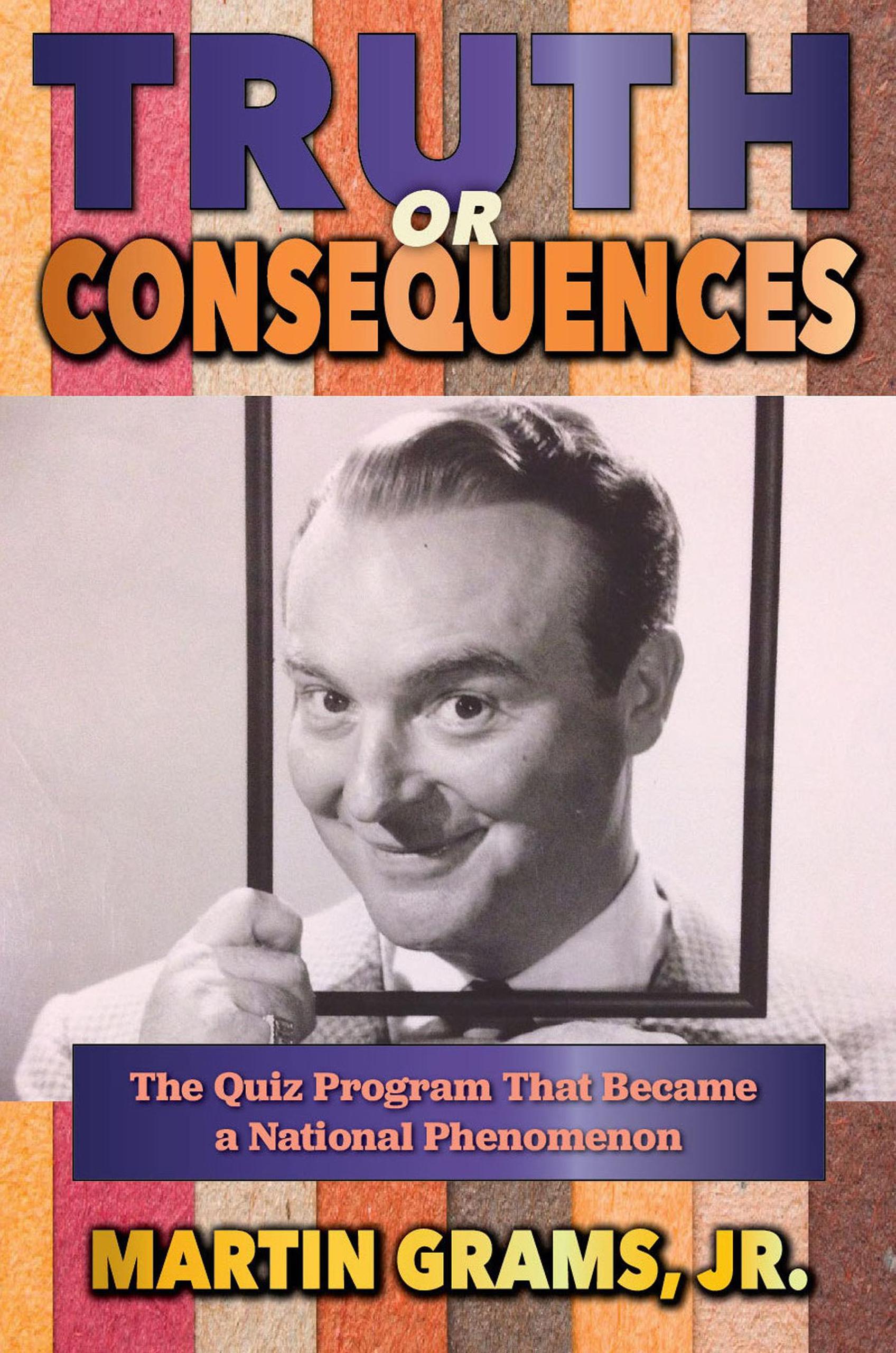 Smashwords – Truth or Consequences: The Quiz Program that Became a National Phenomenon – a book ...