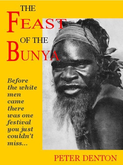 Smashwords – The Feast of the Bunya – a book by Peter Denton