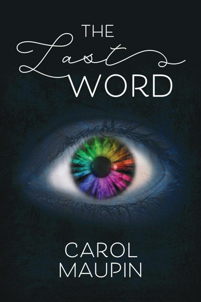 Smashwords – The Last Word – a book by Carol Maupin