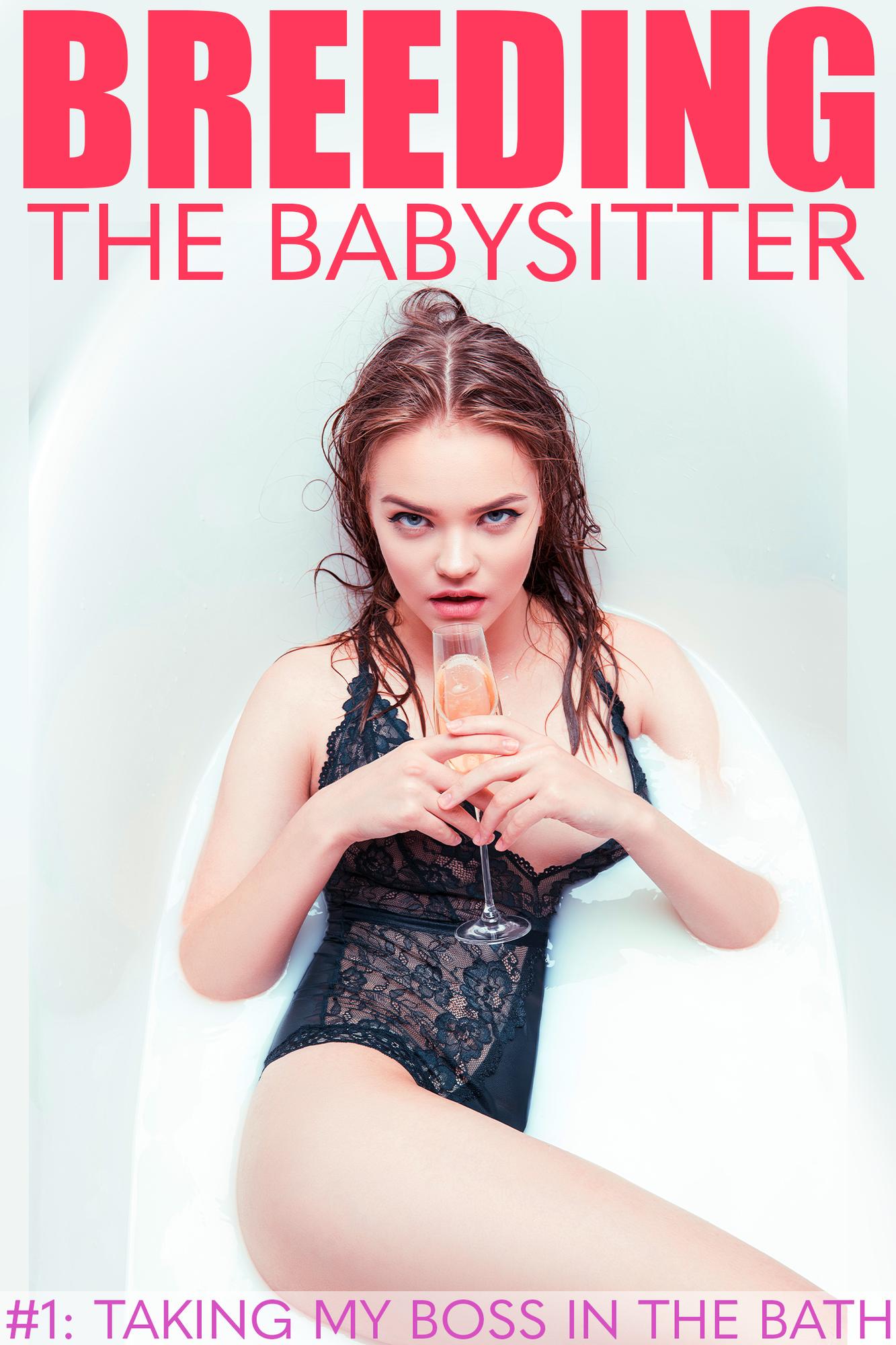 Smashwords – Breeding the Babysitter #1: Taking my Boss in the Bath – a book by Cherry Poppins ...